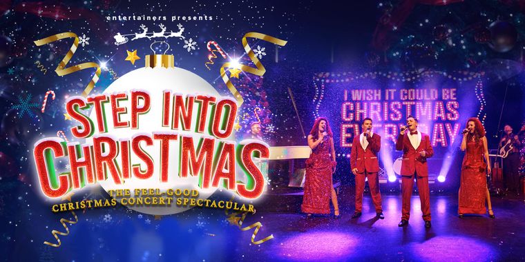 Step Into Christmas | Dates & Tickets