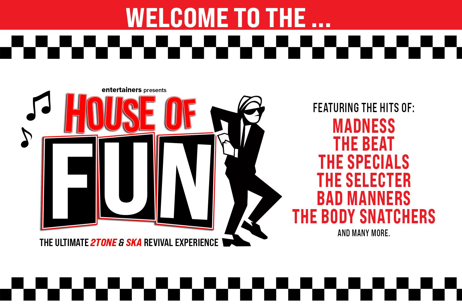House of Fun | Tour Dates & Tickets