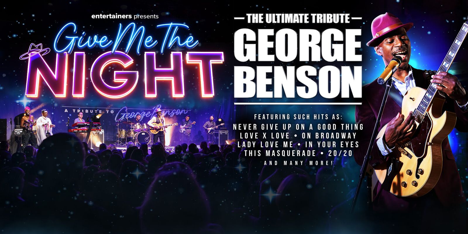Give Me The Night - The Tribute to George Benson | Tour Dates & Tickets