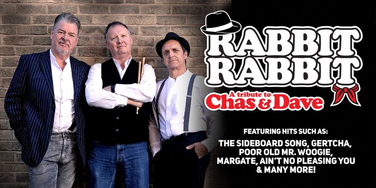 Rabbit Rabbit - A Tribute to Chas & Dave | Tour Dates & Tickets Rabbit Rabbit - A Tribute to Chas & Dave | Tour Dates & Tickets