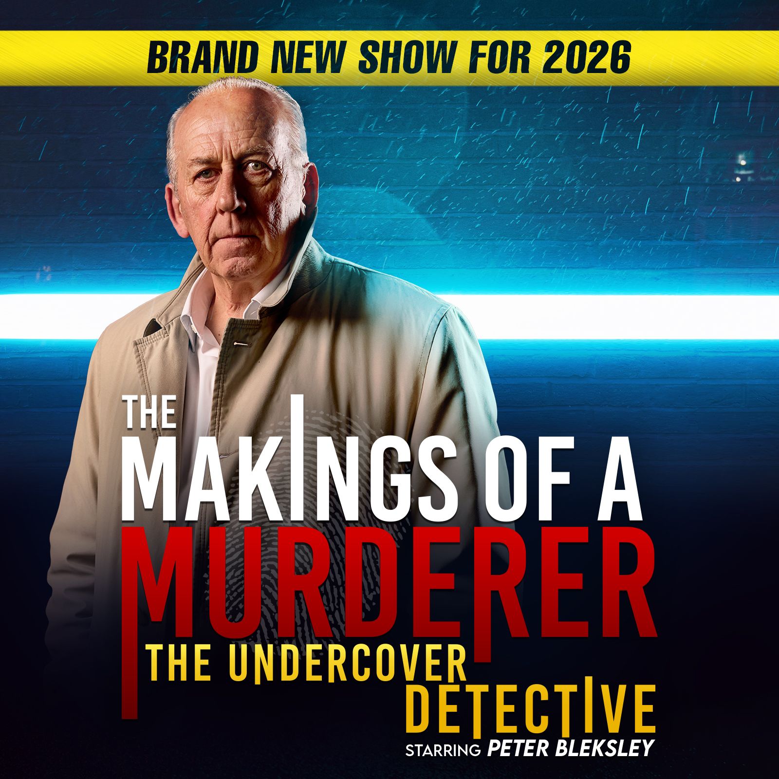 The Makings Of A Murderer - The Undercover Detective | Tour Dates & Tickets