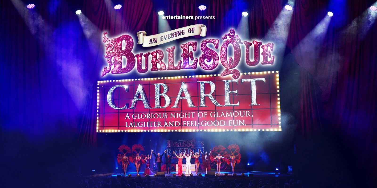An Evening of Burlesque Cabaret | Tour Dates & Tickets